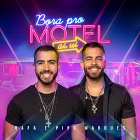 Rafa & Pipo Marques - Bora Pro Motel (Ai, Ui) | TikTok