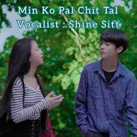 Shine Sitt - Min Ko Pal Chit Tal - 2021 Remastered Version | TikTok