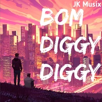 JK Musix - BOM DIGGY DIGGY | TikTok