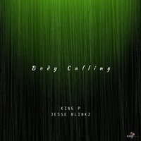 Jesse Blinkz & King P - Body Calling | TikTok