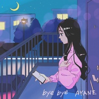 AYANE - bye bye | TikTok