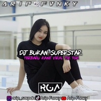 DJ ku bukan superstar kaya dan terkenal viral tiktok yang dibuat oleh ...