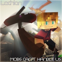 Lachlan - Mobs Can't Handle Us | TikTok