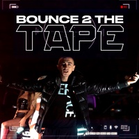 Bounce 2 the Tape created by Triller | Popular songs on TikTok