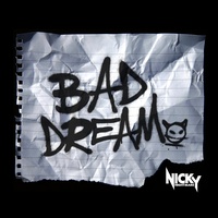 Nicky Nightmare - Bad Dream | TikTok