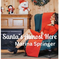 Santa's Almost Here created by Marina Springer | Popular songs on TikTok