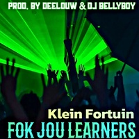 Klein Fortuin - Fok Jou Learners | TikTok