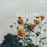 BETH - Yellow - Acoustic | TikTok