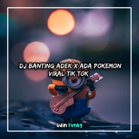 Udin Fvnky - DJ BANTING ADEK X ADA POKEMON VIRAL TIK TOK | TikTok