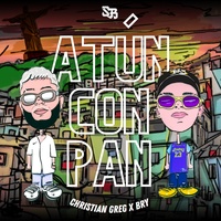 Christian Greg & BRY - Atun Con Pan | TikTok