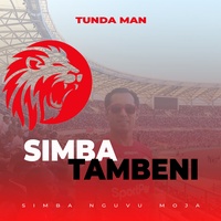 Tunda Man - Simba Tambeni - Simba Nguvu Moja | TikTok