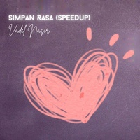Vadel Nasir - Simpan Rasa (Speedup) | TikTok