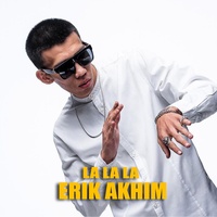 Erik Akhim - La La La | TikTok