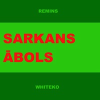 Sarkans Ābols created by REMINS & WhiteKo | Popular songs on TikTok