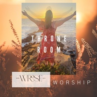 WROSE WORSHIP - Throne Room | TikTok