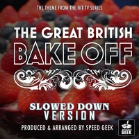 Speed Geek - The Great British Bake Off Main Theme (From "The Great ...