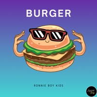 Ronnie Boy Kids - Burger | TikTok