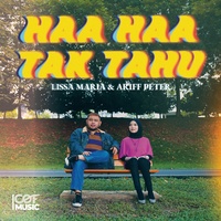 Ariff Peter & Lissa Maria - Haa Haa Tak Tahu | TikTok