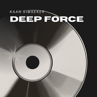 Kaan Simseker - Deep Force | TikTok