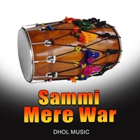Dhol Music - Sammi Mere War | TikTok