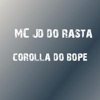 Mc JD Do Rasta - Corolla do Bope | TikTok