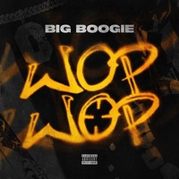 Big Boogie - Wop Wop | TikTok