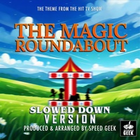 Speed Geek - The Magic Roundabout Main Theme (From "The Magic ...