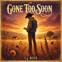 CJ Rose - Gone Too Soon | TikTok