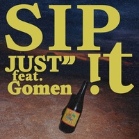 just” - Sip it | TikTok