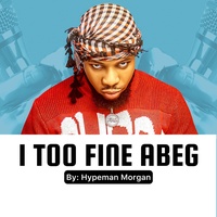 Hypeman Morgan FAH - I too fine abeg | TikTok