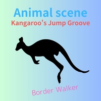 Border_Walker - Animal Scene of Kangaroo's Jump Groove | TikTok