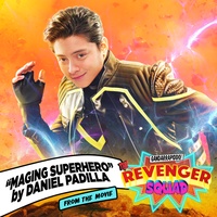 Daniel Padilla - Maging Superhero - From "The Gandarrappido: The ...
