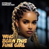 Hypeman Morgan (FAH) - Who born this fine girl | TikTok