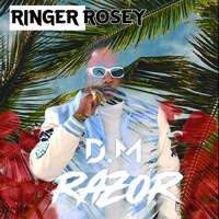D.M RAZOR - RINGER ROSEY - Radio Edit | TikTok