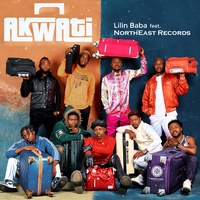 Lilin Baba & Team 0fficial - Akwati (feat. Meleri, Wamba, Shadow ...
