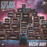 Rozzay Baby - C'est Dieu qui donne - Rozzay Baby | TikTok