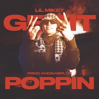 LIL MIKEY - Get It Poppin | TikTok