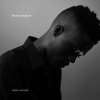 Wave Rhyder - Boys Prayer | TikTok