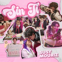 Susy Mouriz - Sin Ti | TikTok