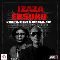 Ntsepelicious & General GTZ & Shaun Deluxe & Creativebeatz - Izaza ...
