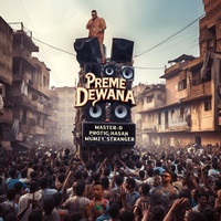 Master D & Mumzy Stranger & Protic Hasan - Preme Dewana | TikTok