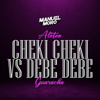 djmanuelmoro - Cheki cheki vs Debe debe (Aleteo, Guaracha) | TikTok