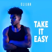 Elijah Wright - Take it Easy | TikTok