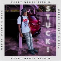 Wxrld - STUCK ! - Weddy Weddy Riddim | TikTok