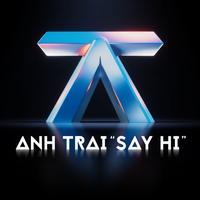 RHYDER & ANH TRAI “SAY HI” - ANH BIẾT RỒI (feat. RHYDER) | TikTok