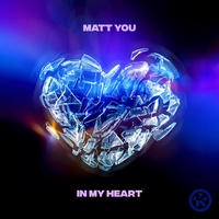 Matt You - In My Heart | TikTok