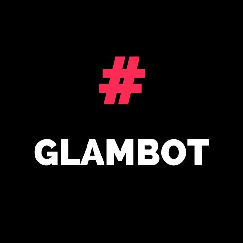 #glambot | TikTok